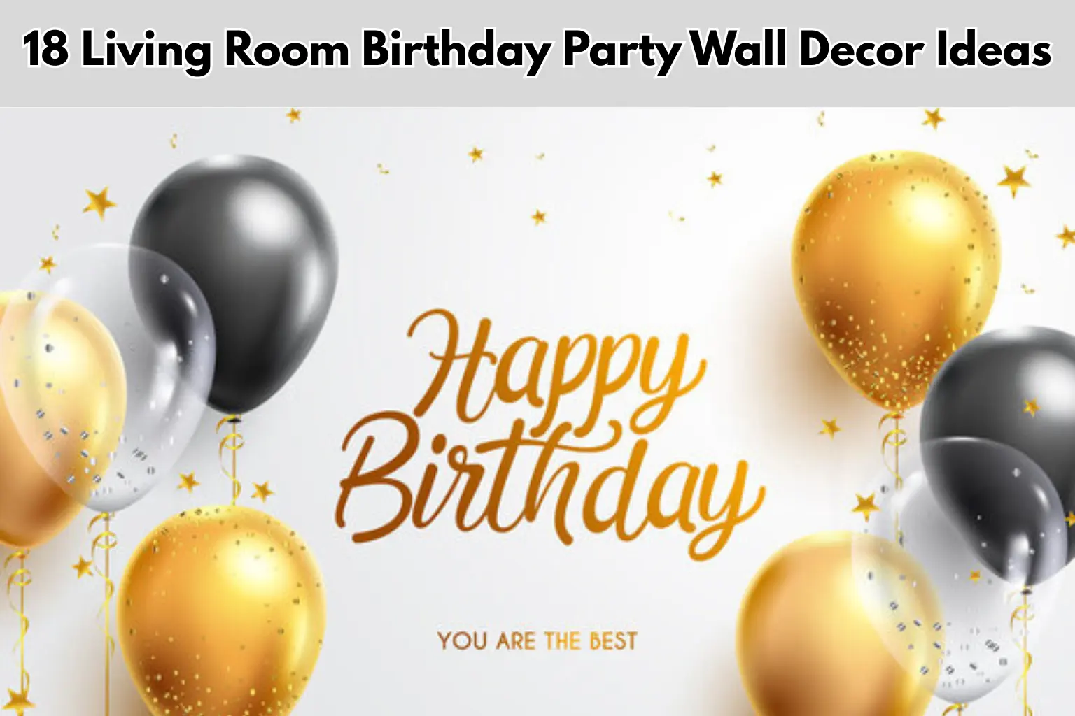 18 Living Room Birthday Party Wall Decor Ideas